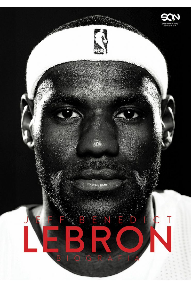 LeBron James. Biografia Jeff Benedict książka | TaniaKsiazka.pl