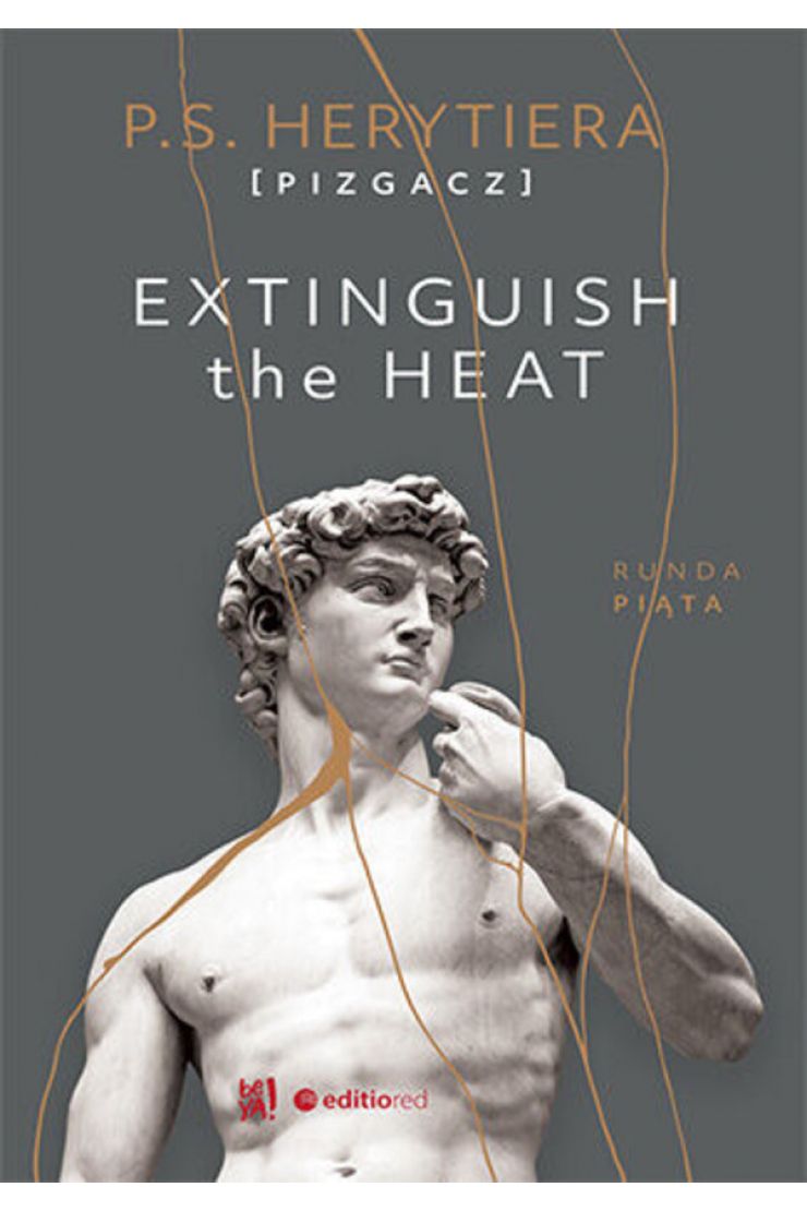 Extinguish the Heat. Runda piąta P.S. Herytiera Pizgacz książka ...