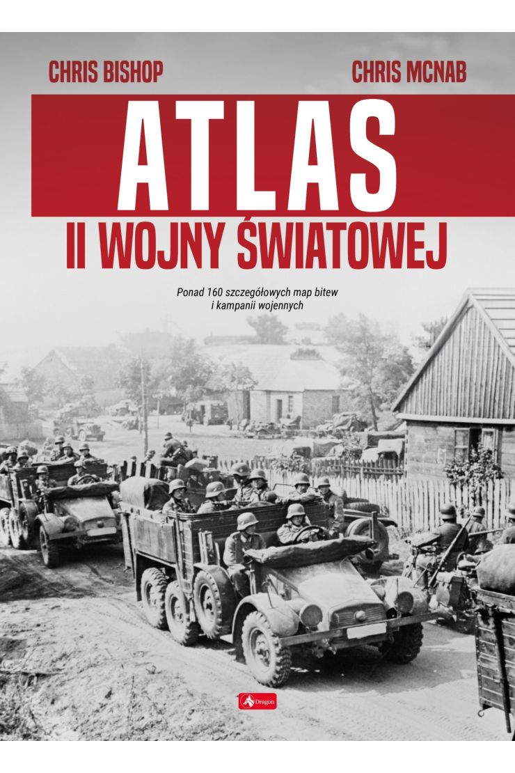 Atlas II wojny światowej. Chris McNab książka | TaniaKsiazka.pl