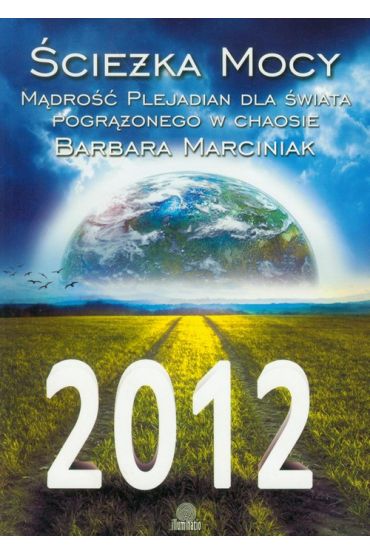 Ścieżka Mocy Barbara Marciniak książka | TaniaKsiazka.pl