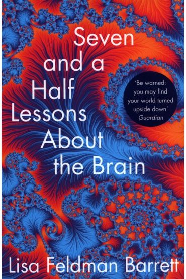 Seven and a Half Lessons About the Brain Lisa Feldman Barrett ...