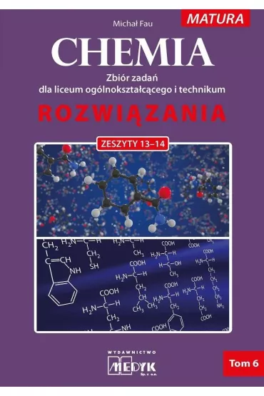 Chemia. Zbiór zadań dla liceum ogólnokształcącego i technikum ...