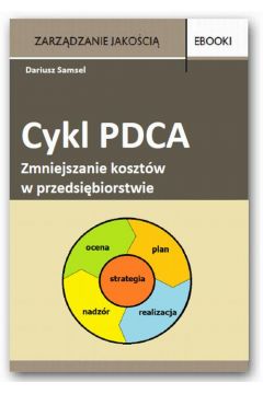 eBook Cykl PDCA zmniejszanie kosztów w przedsiębiorstwie - wydanie II pdf | TaniaKsiazka.pl