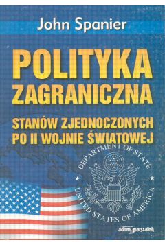 Polityka zagraniczna Stanów Zjednoczonych po II wojnie światowej ...
