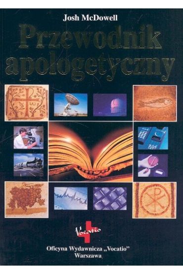 Przewodnik apologetyczny Josh McDowell książka | TaniaKsiazka.pl