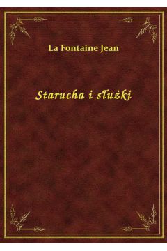 Starucha i służki NetPress Digital Sp. z o.o. | TaniaKsiazka.pl