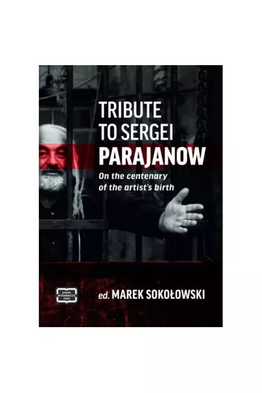 Tribute to Sergei Parajanow. On the Centenary of the Artist`s Birth ...