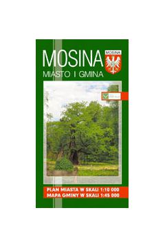 Plan Miasta i mapa gminy Mosina 1:10 000 książka | TaniaKsiazka.pl