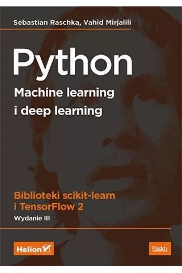 Python. Machine learning i deep learning. Biblioteki scikit-learn i ...