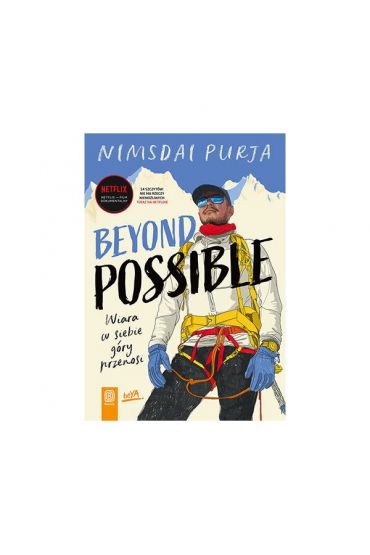 Beyond Possible. Wiara w siebie góry przenosi Nimsdai Purja książka ...