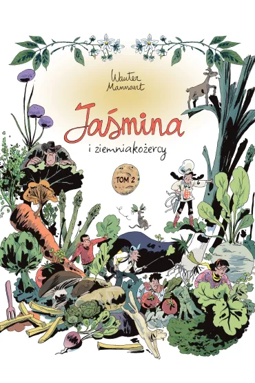 Jaśmina i ziemniakożercy. Tom 2 Wauter Mannaert - komiks | TaniaKsiazka.pl